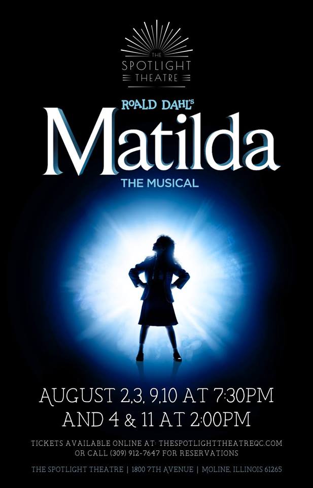 Matilda The Musical Coming to The Spotlight Theatre Stage! | Quad Cities