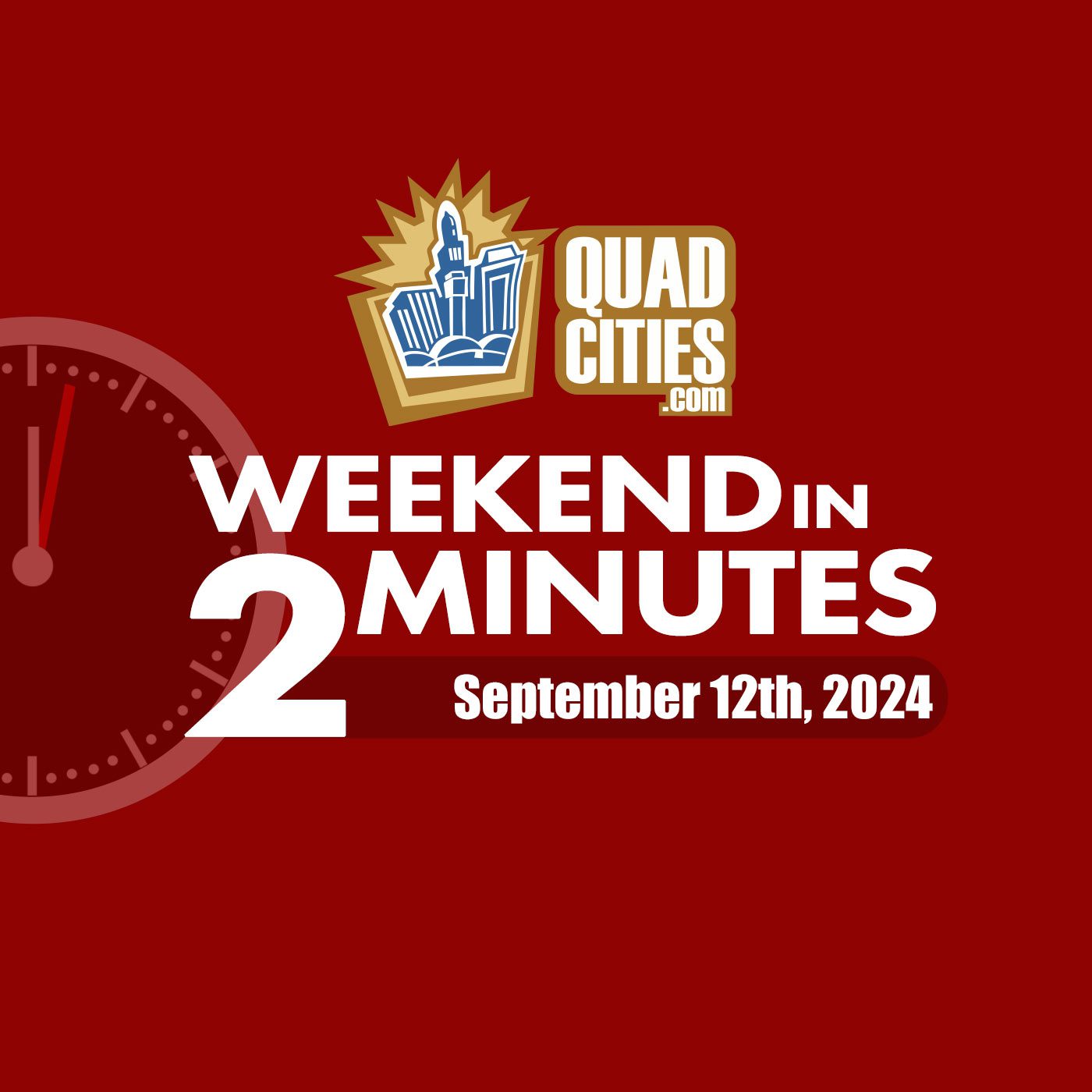 Quad Cities Weekend In 2 Minutes – September 12th, 2024 | Quad ...